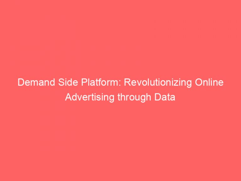 #1 Demand Side Platform: Revolutionizing Online Advertising Through ...