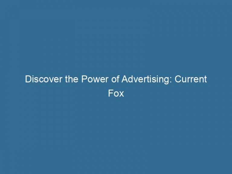 Best Discover the Power of Advertising: Current Fox News