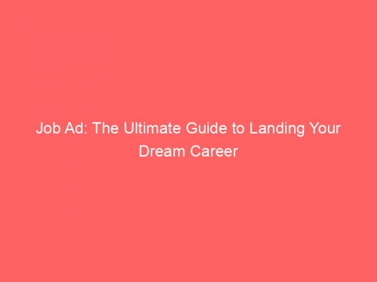 #1 Job Ad: The Ultimate Guide To Landing Your Dream Career - Free Tips ...
