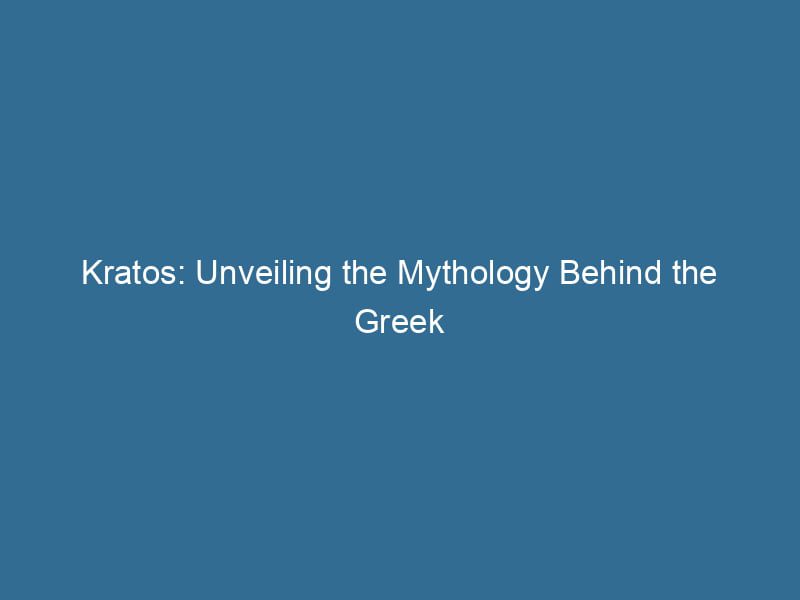 #1 Kratos: Unveiling The Mythology Behind The Greek God - Free Tips ...
