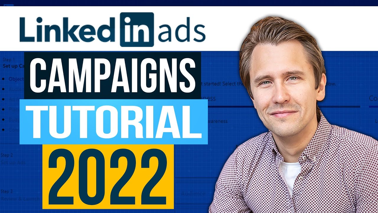 Video Thumbnail: LinkedIn Ads Tutorial (2022) - Everything You Need ...