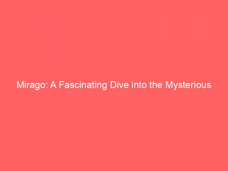 #1 Mirago: A Fascinating Dive Into The Mysterious Underwater World ...