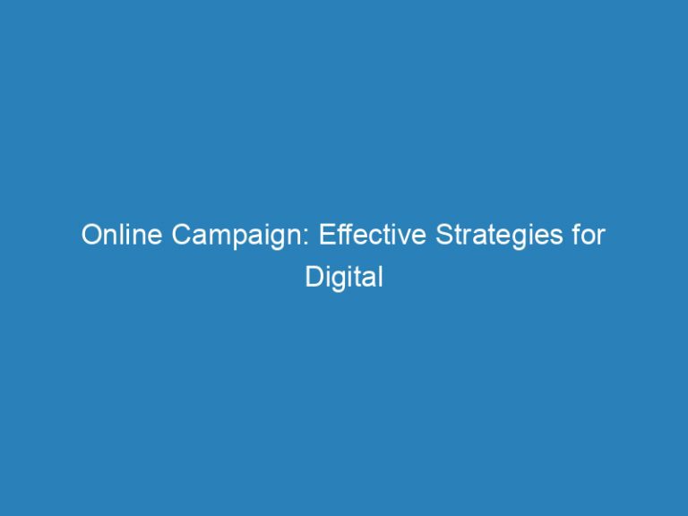 Best Online Campaign: Effective Strategies for Digital