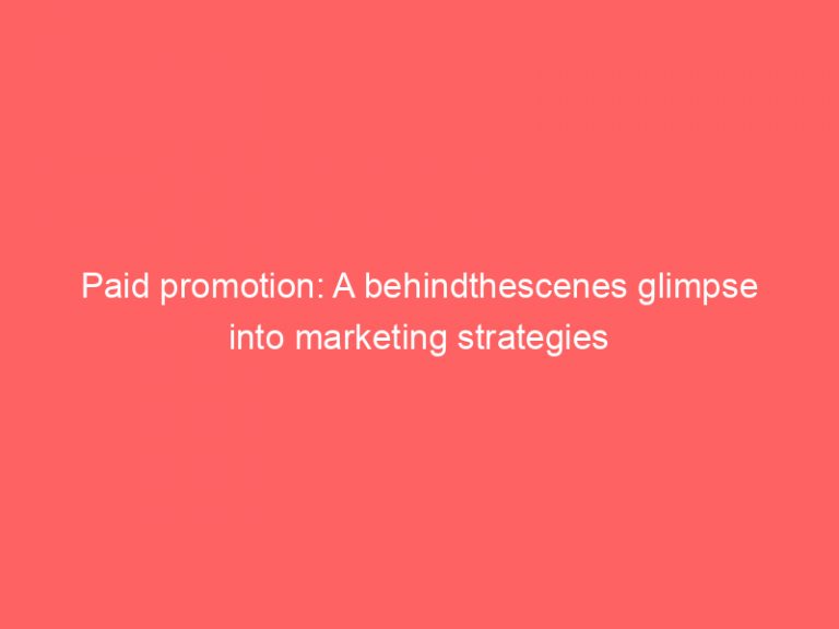 Best Paid promotion: A behindthescenes glimpse into