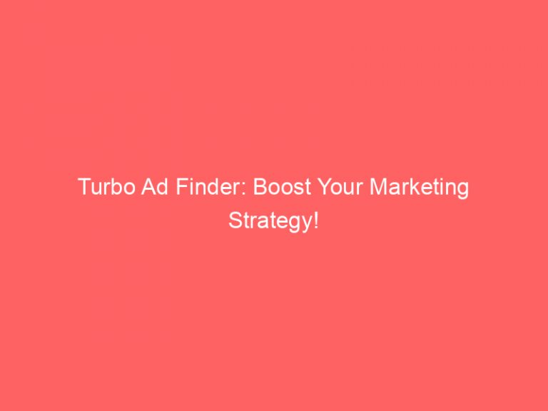 Best Turbo Ad Finder: Boost Your Marketing Strategy