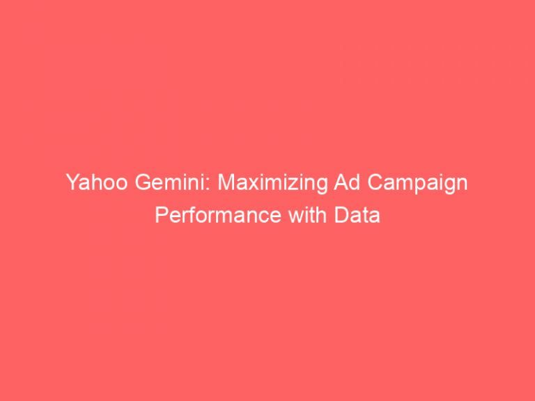 Yahoo Gemini: Maximizing Ad Campaign Performance With Data - FroggyAds