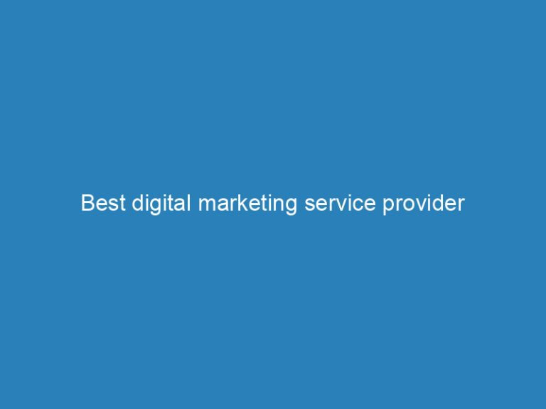 Best Best digital marketing service provider for small