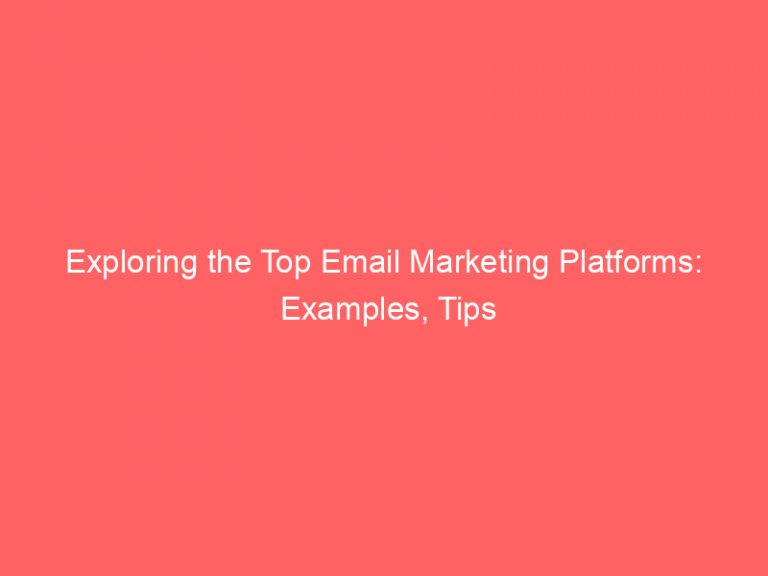 Exploring The Top Email Marketing Platforms: Examples, Tips - Froggy Ads
