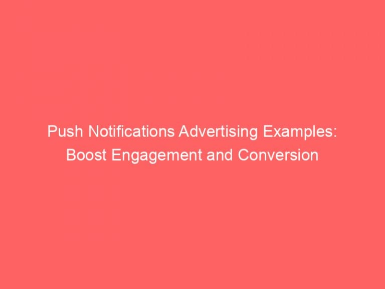 Push Notifications Advertising Examples: Boost Engagement And ...