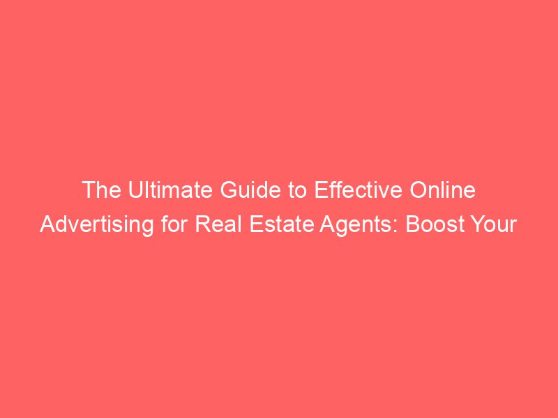 Best The Ultimate Guide to Effective Online Advertising