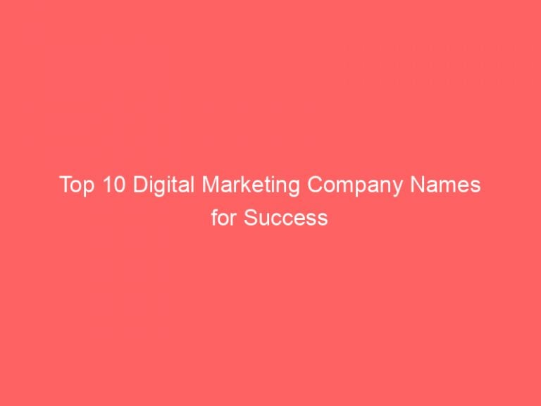 #1 Top 10 Digital Marketing Company Names For Success - Free Tips ...