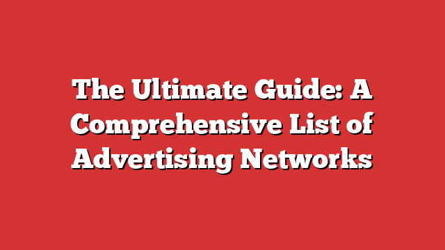 Best The Ultimate Guide: A Comprehensive List of