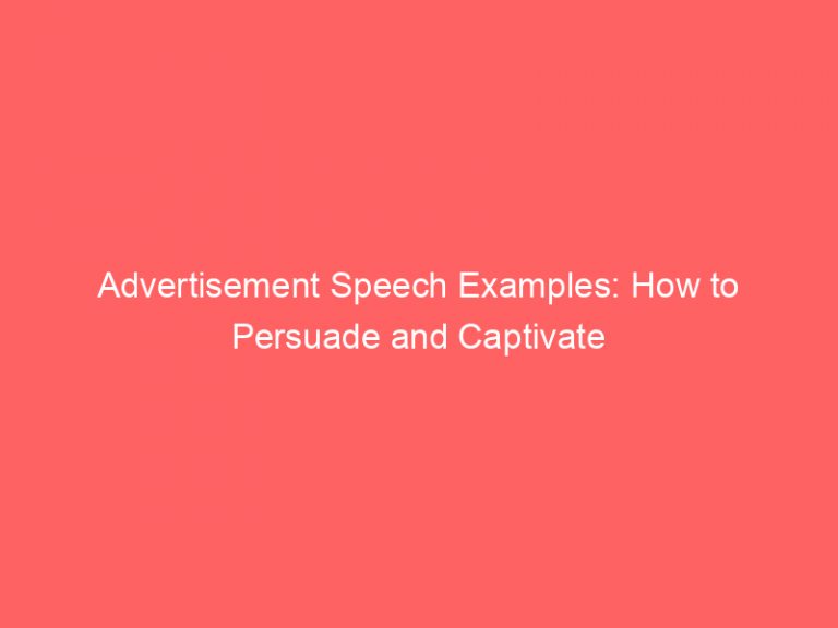 #1 Advertisement Speech Examples: How To Persuade And Captivate - Free ...