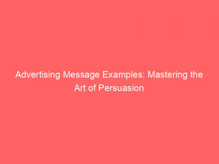 Best Advertising Message Examples: Mastering the Art of