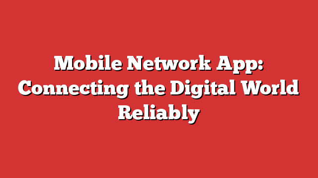 Mobile Network App Connecting The Digital World Reliably Froggy Ads