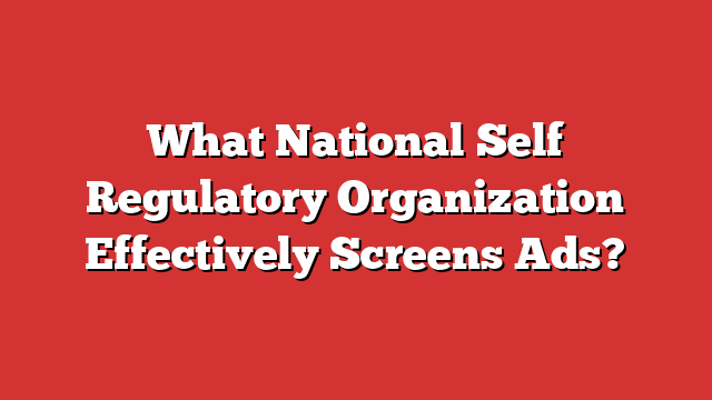 Best What National Self Regulatory Organization