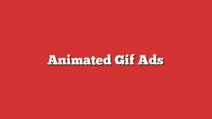 Animated Gif Ads - Free Guide | Froggy Ads - Froggy Ads