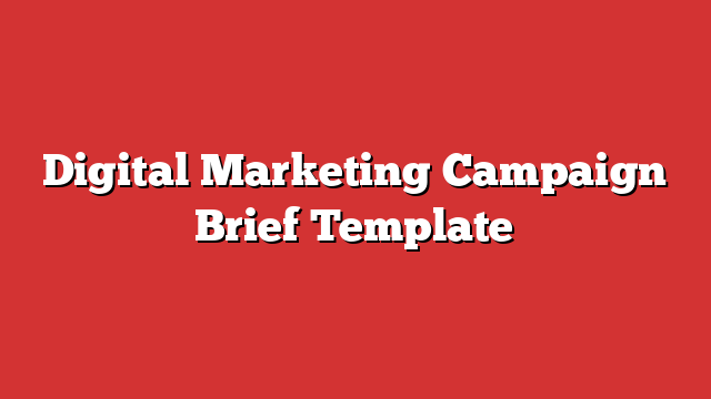 Digital Marketing Campaign Brief Template - Froggy Ads