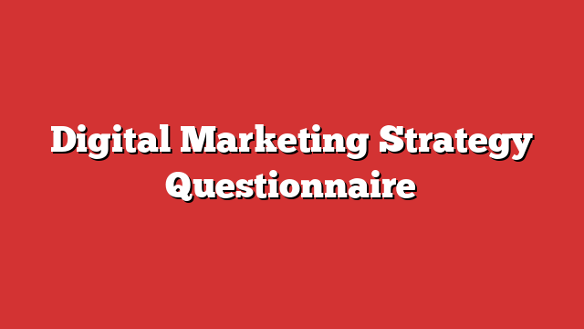 Digital Marketing Strategy Questionnaire - Free Guide | Froggy Ads ...