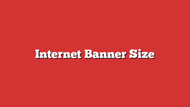 Internet Banner Size - Free Guide | Froggy Ads - Froggy Ads