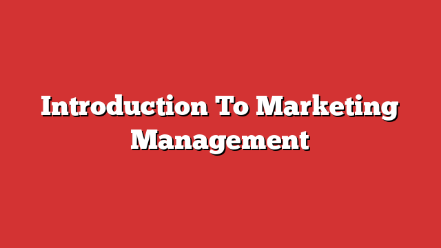 Introduction To Marketing Management - Free Guide | Froggy Ads - Froggy Ads