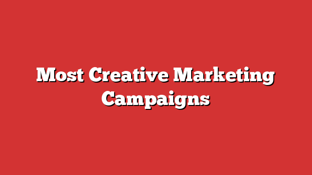 Most Creative Marketing Campaigns - FroggyAds