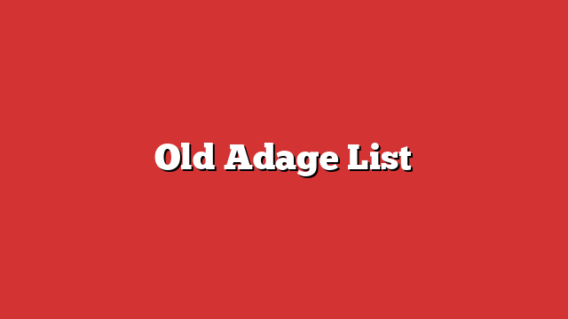 Old Adage List - Free Guide | Froggy Ads - Froggy Ads
