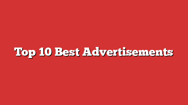 Top 10 Best Advertisements - Free Guide | Froggy Ads - Froggy Ads