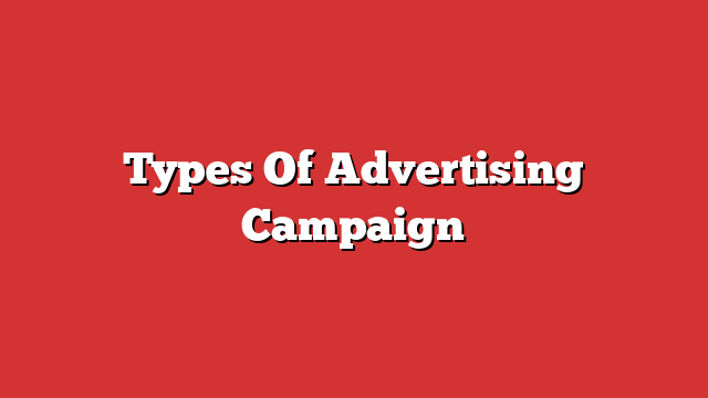 Types Of Advertising Campaign - FroggyAds