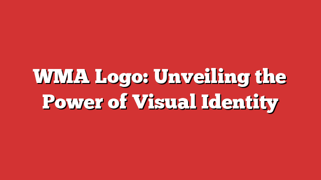 Best WMA Logo: Unveiling the Power of Visual Identity