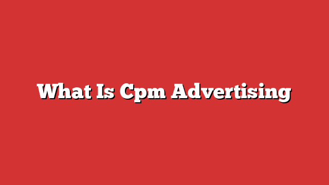 What Is Cpm Advertising - FroggyAds
