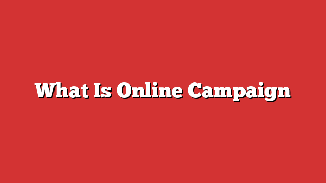 What Is Online Campaign - Froggy Ads