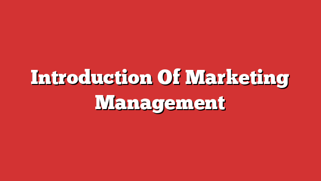 Introduction Of Marketing Management - Free Guide | Froggy Ads - Froggy Ads