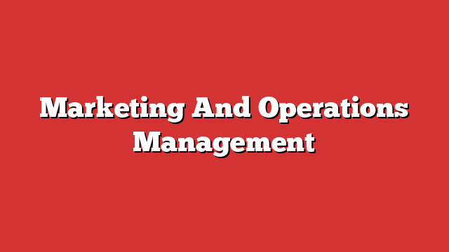 Marketing And Operations Management - Free Guide | Froggy Ads - Froggy Ads