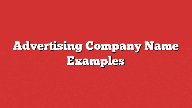 Advertising Company Name Examples - Free Guide | Froggy Ads - Froggy Ads