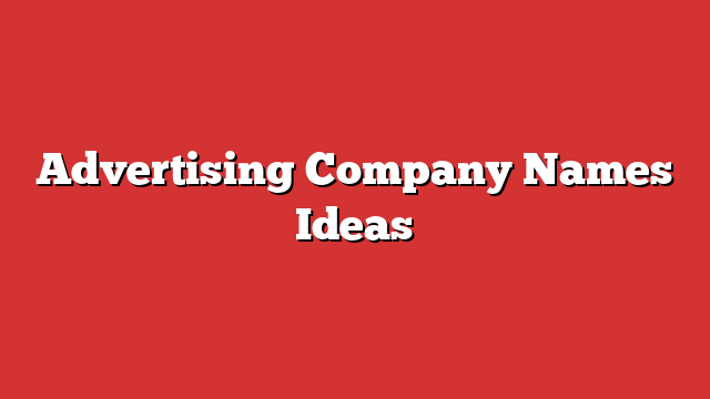 Advertising Company Names Ideas - FroggyAds