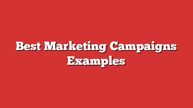 Best Marketing Campaigns Examples - Froggy Ads