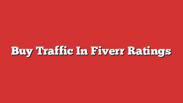 Buy Traffic In Fiverr Ratings - Free Guide | Froggy Ads - Froggy Ads