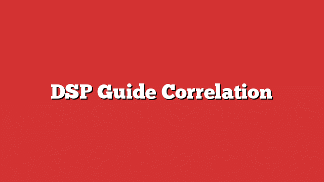 DSP Guide Correlation - Free Guide | Froggy Ads - Froggy Ads