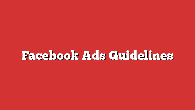 Facebook Ads Guidelines - Froggy Ads