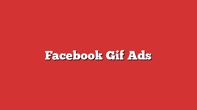 Facebook Gif Ads - Froggy Ads