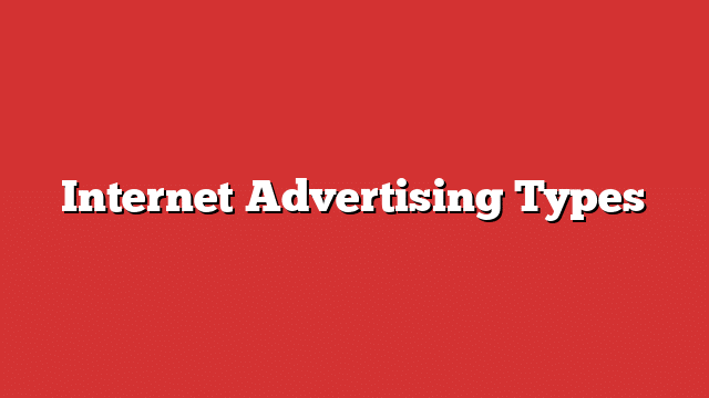 Internet Advertising Types - Froggy Ads