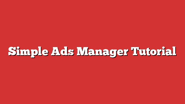 Simple Ads Manager Tutorial - Free Guide | Froggy Ads - Froggy Ads